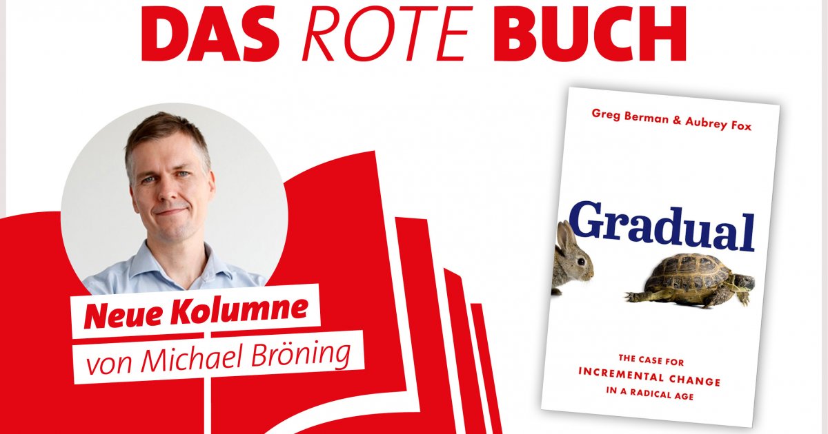 Buch „Gradual“: Warum Veränderung kleine Schritte braucht | Vorwärts
